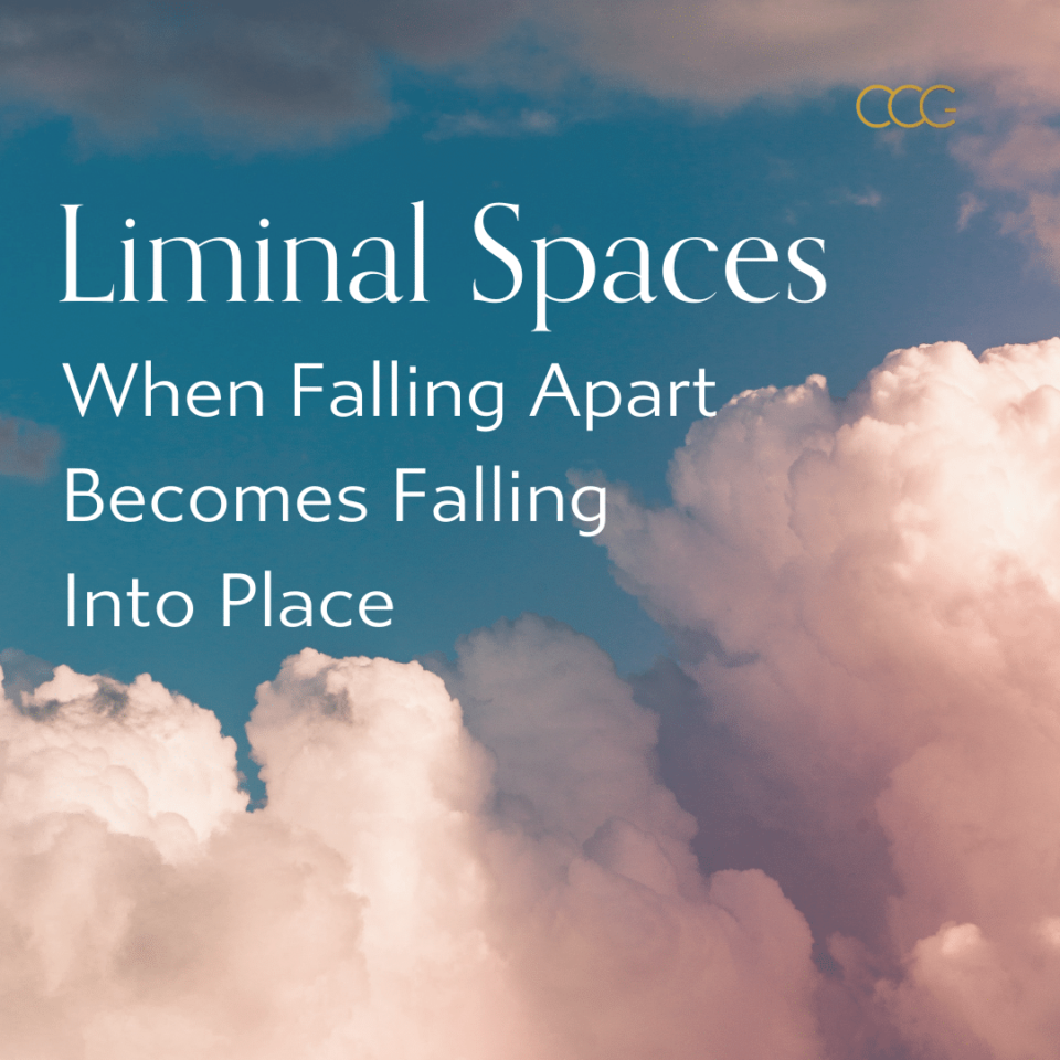 Liminal Space: When Falling Apart Becomes Falling Into Place